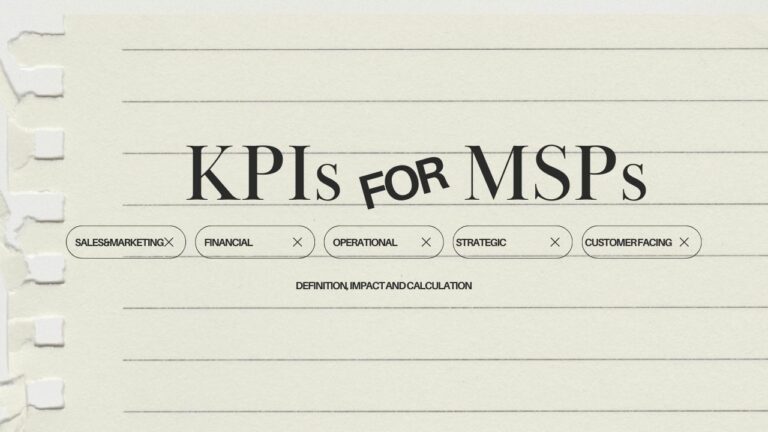 Essential KPIs for MSP Success: Boost Your Business Management