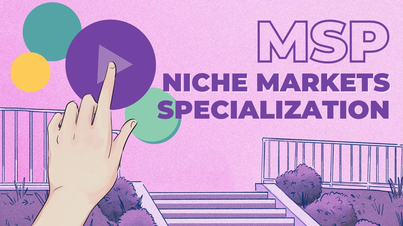 Stand Out as an MSP: Key Strategies for Market Differentiation