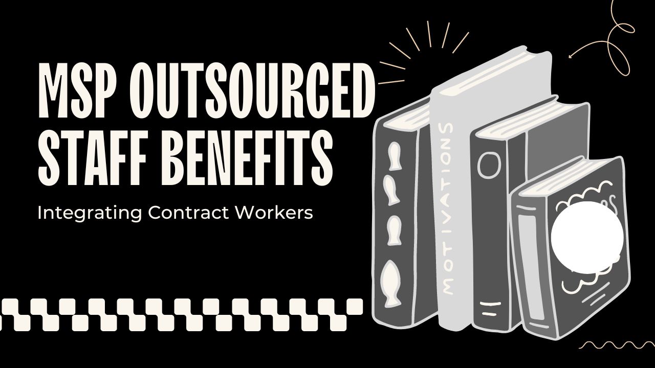 Maximizing MSP Flexibility: Integrating Contract Workers